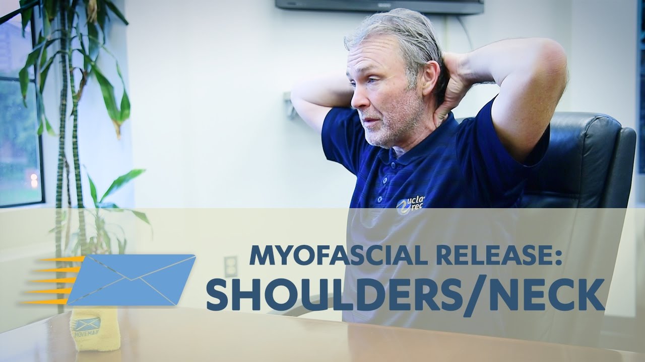 Myofascial Release: Shoulders and Neck - YouTube