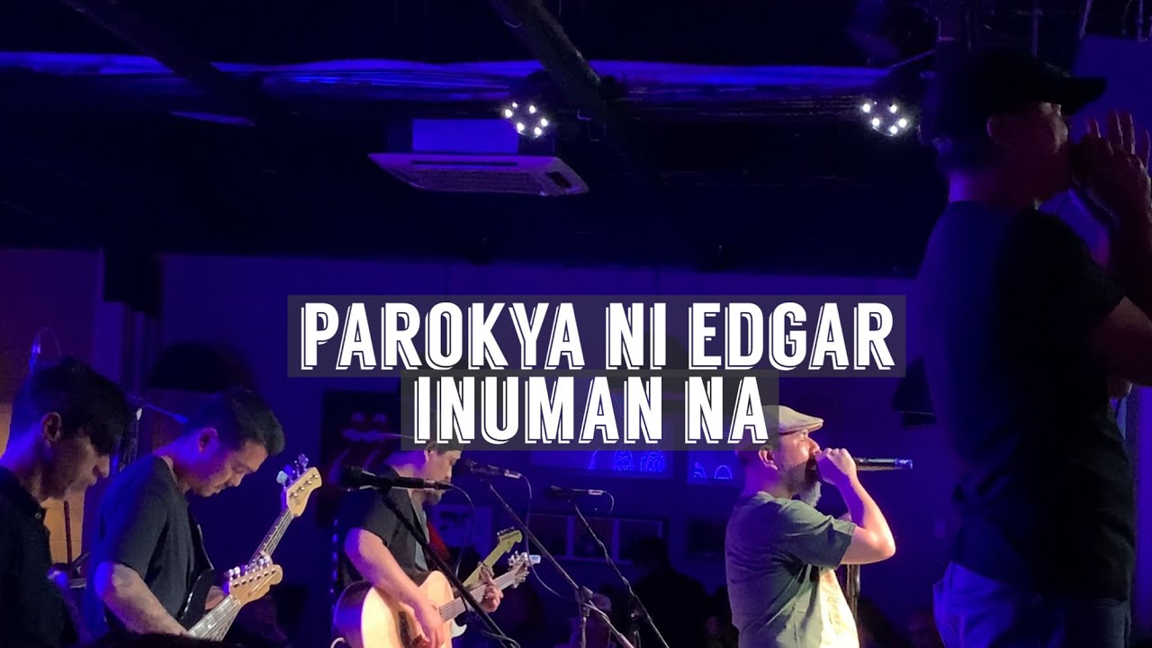Parokya Ni Edgar I Inuman Na I Live @ 12 Monkeys I 02.05.2023 | #resbakparakaygab - YouTube