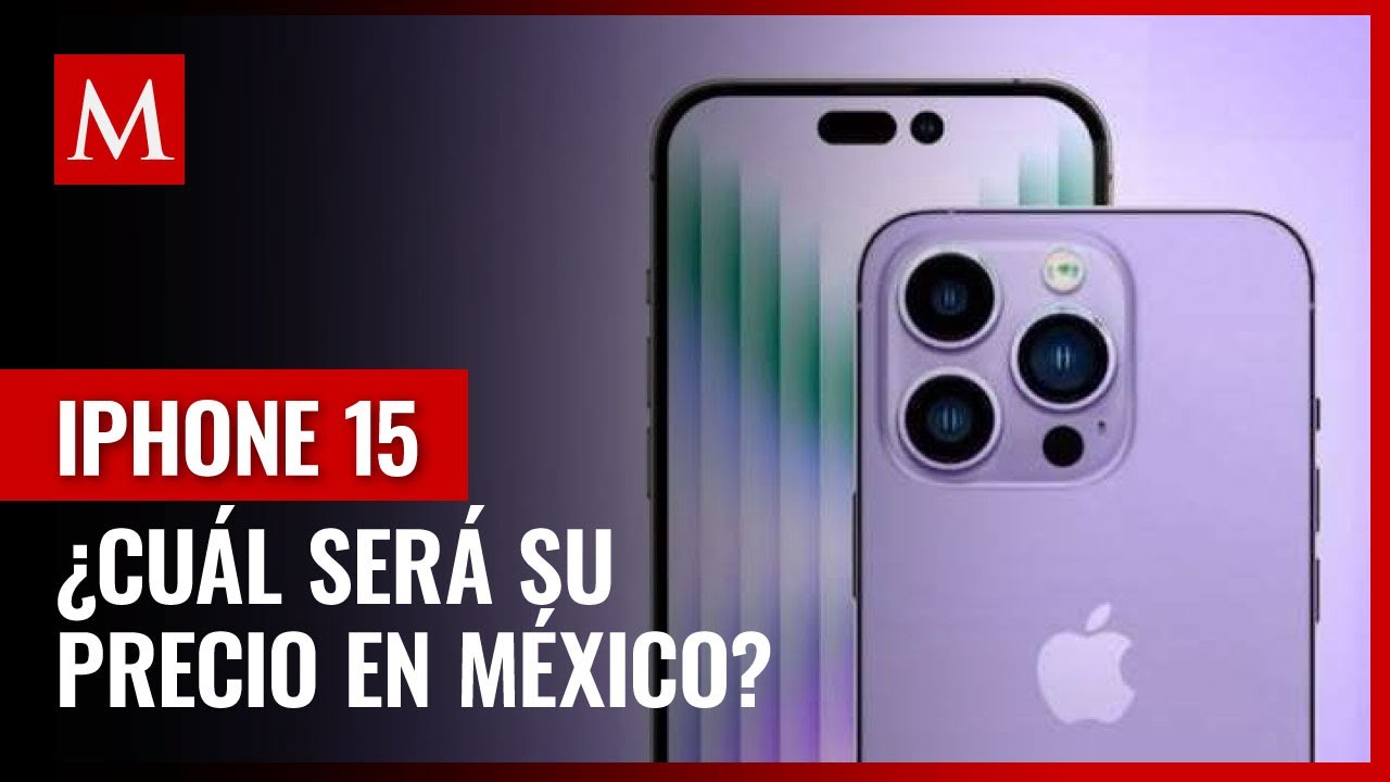 iPhone 15: ¿Cuánto costarán los nuevos teléfonos de Apple? - YouTube