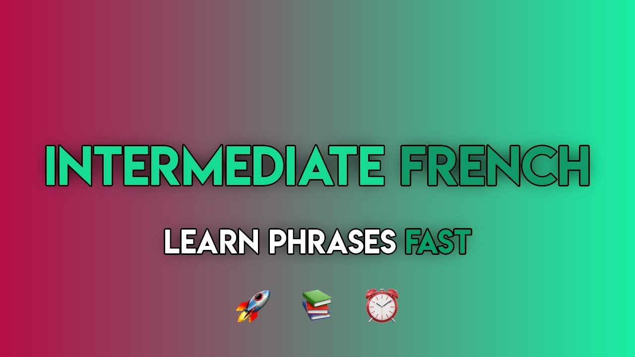 Learn French: Useful Complex Phrases for Daily Life (Beginner ...