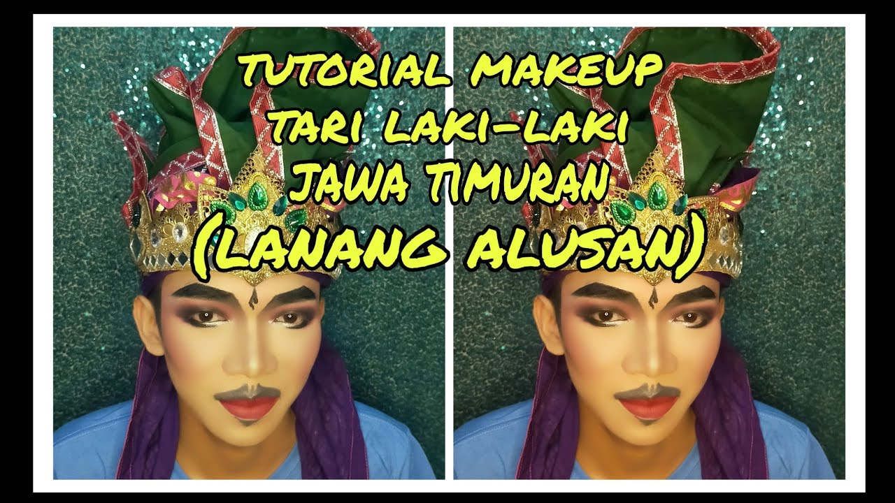 Tutorial make up tari pria jawa timur || karakter bagusan - YouTube