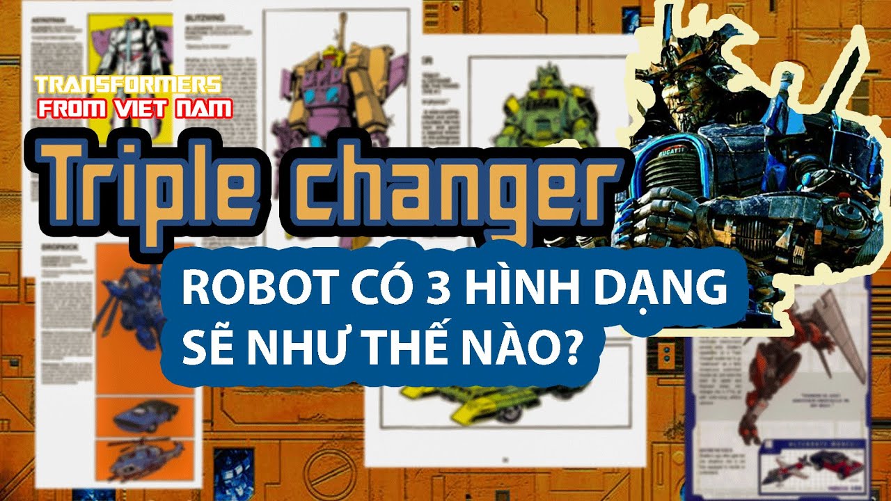 TRANSFORMERS CÓ 3 HÌNH DẠNG SẼ NHƯ THẾ NÀO? | Top triple changer ...