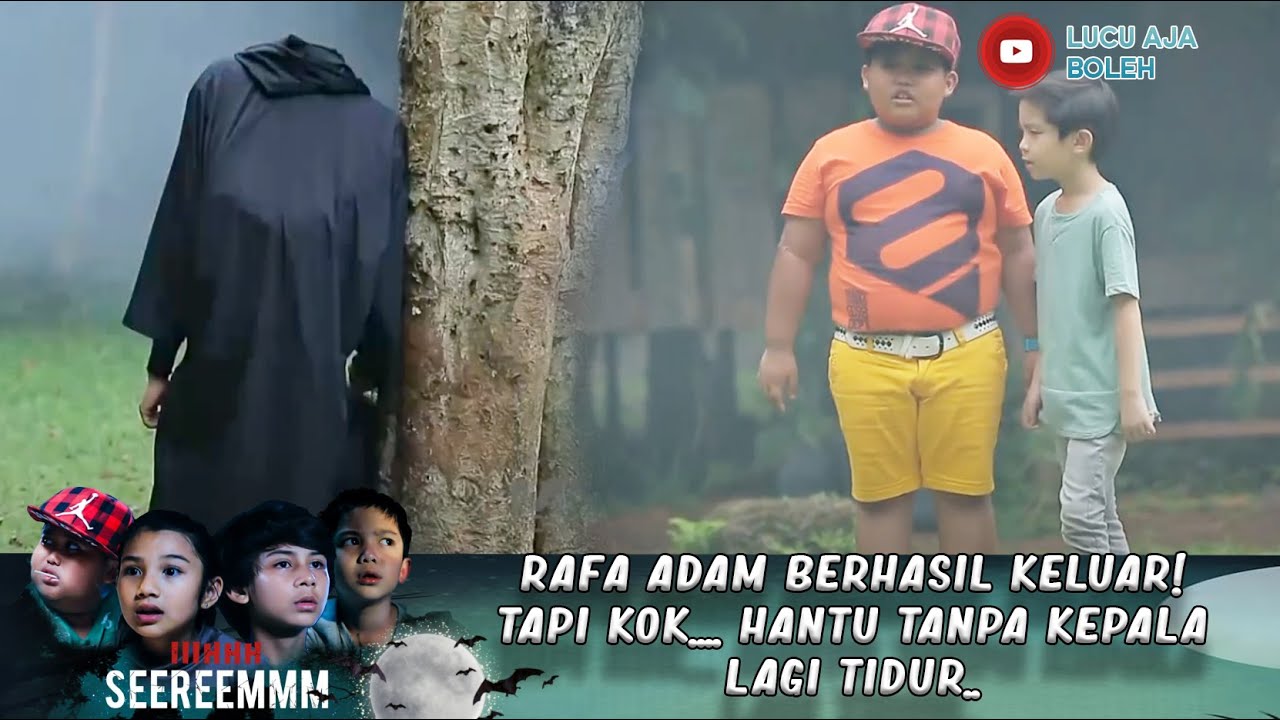 RAFA ADAM BERHASIL KELUAR! TAPI KOK.... HANTU TANPA KEPALA LAGI TIDUR ...
