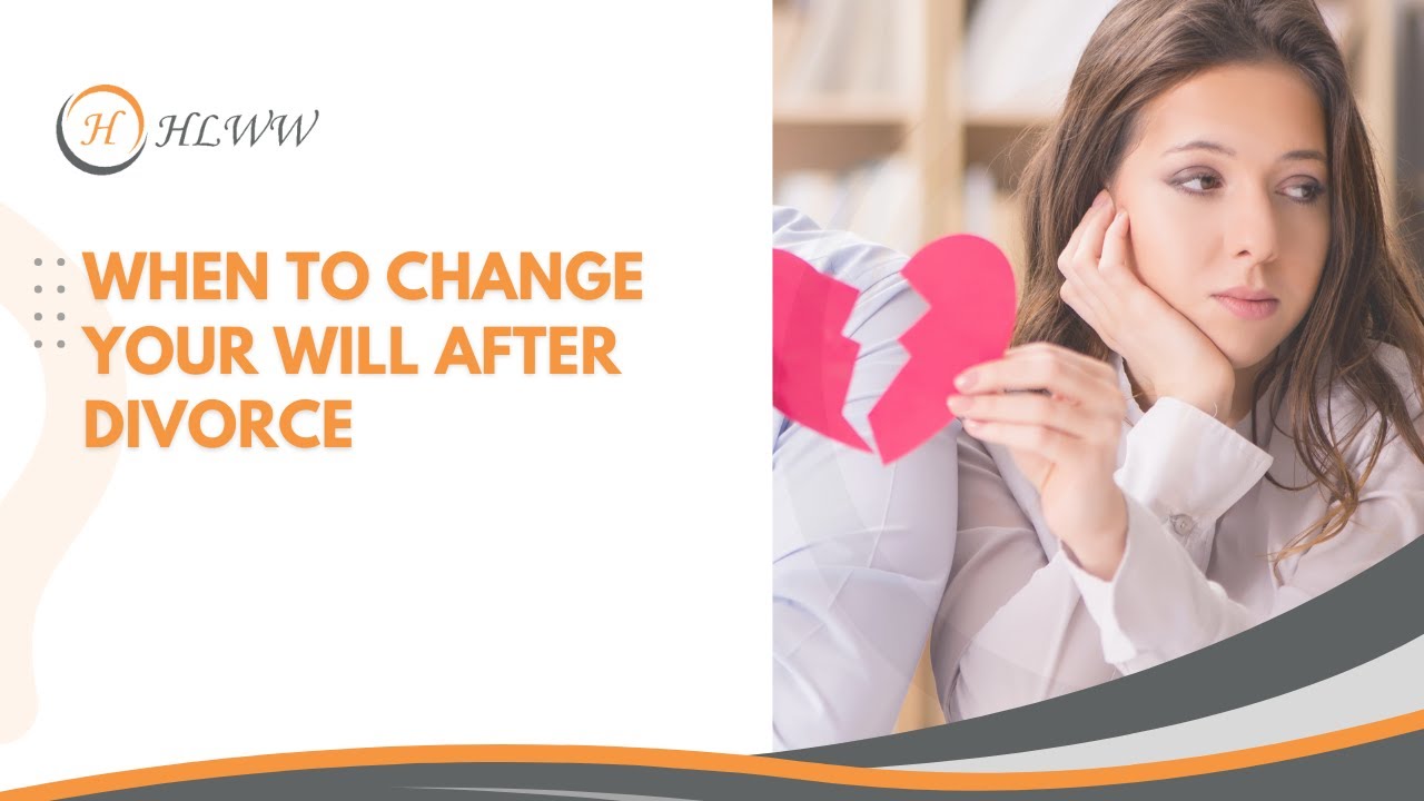 When to Change Your Will After Divorce - YouTube