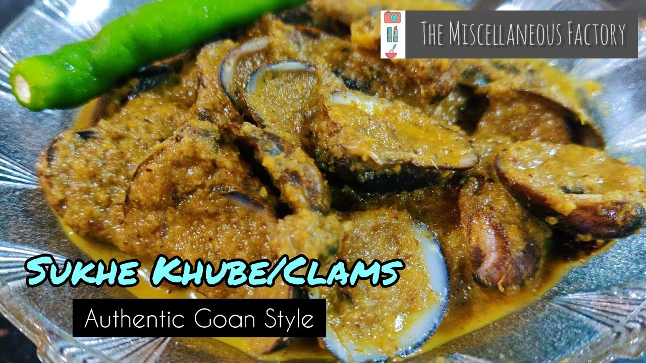 Sukhe Khube/Clams | Khube Masala | Using Coconut | Goan Style | Black ...