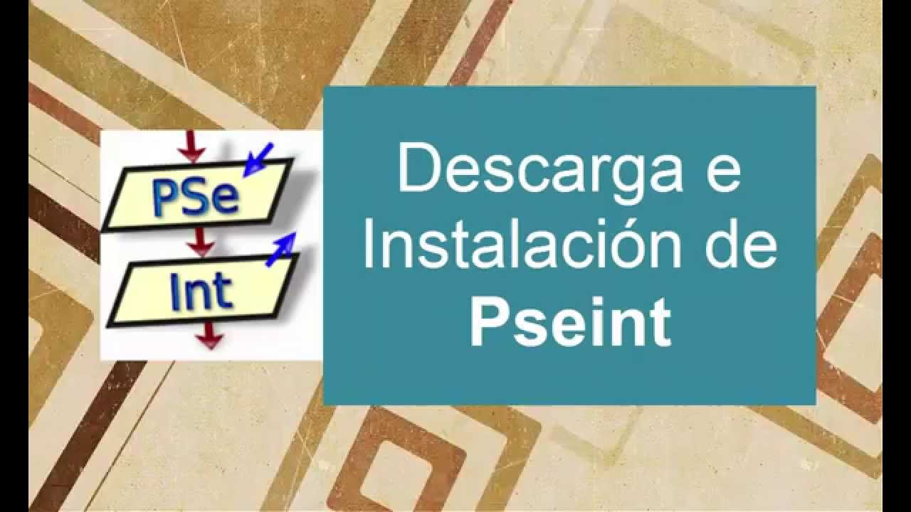 Descarga e Instala Pseint Descargar e Instalar Pseint Actualizable 2014 ...