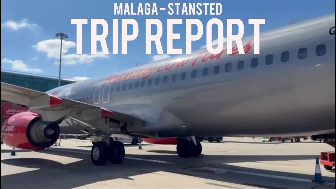 (4K) Trip Report! | Malaga - Stansted | Jet2 | B737 - YouTube