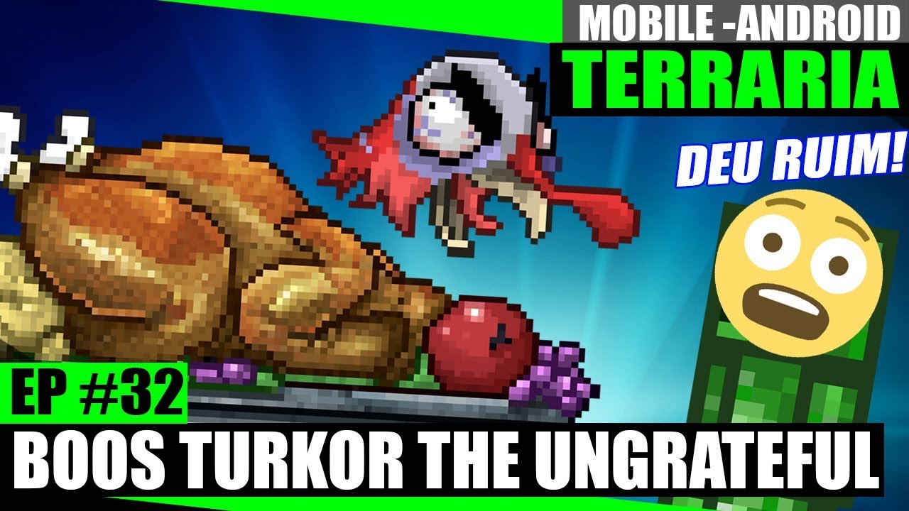 Terraria Mobile 32 - BOSS TURKOR THE UNGRATEFUL - Segundo pior episódio ...