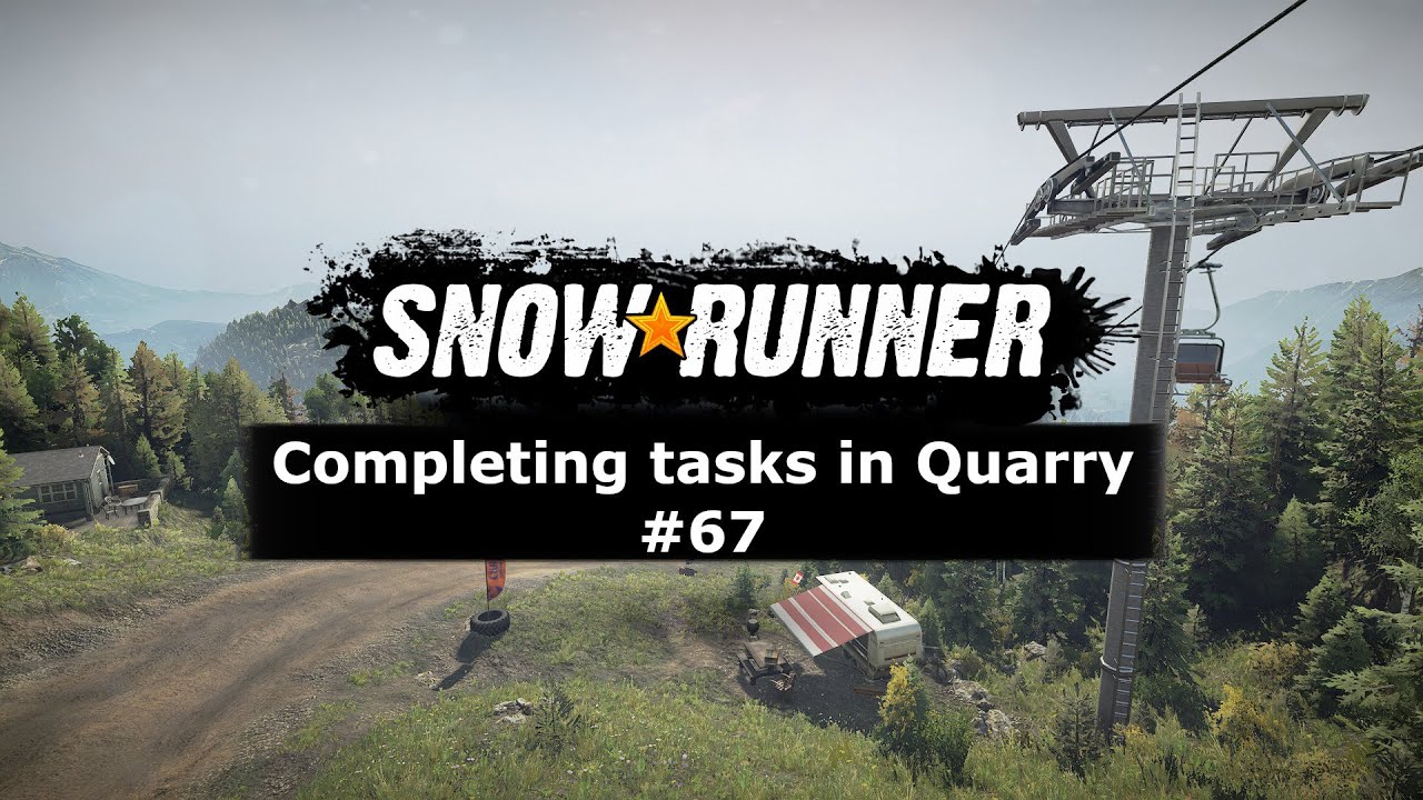 Completing tasks in Quarry - Taymyr, Russia #67 | SnowRunner | 2024 ...