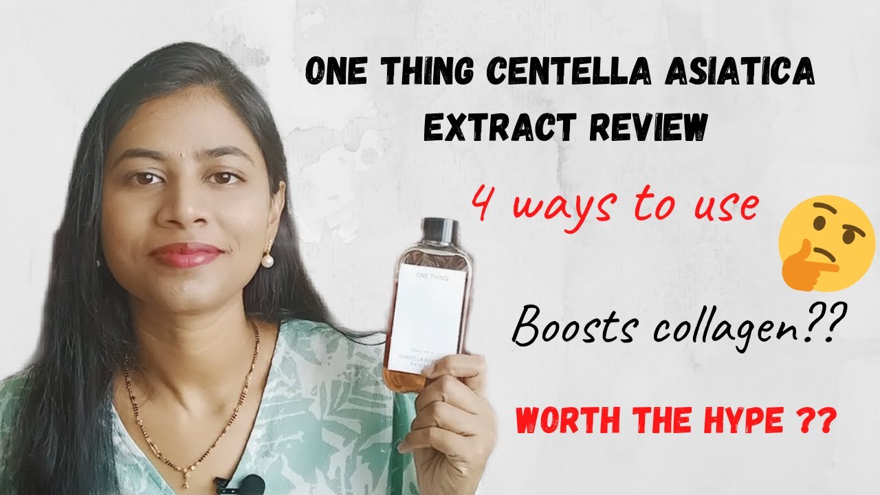 ONE THING CENTELLA ASIATICA EXTRACT REVIEW | BEST TONER EVER ...