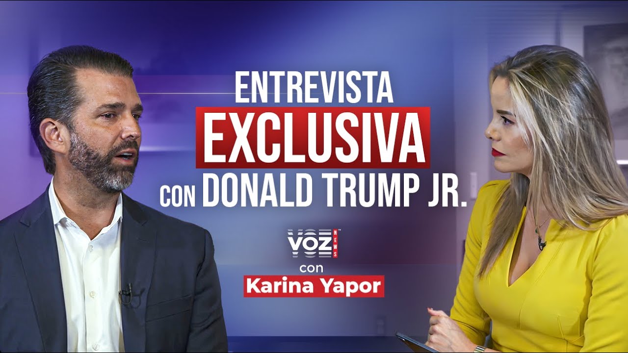 Entrevista exclusiva a Donald trump Jr. con Karina Yapor - YouTube