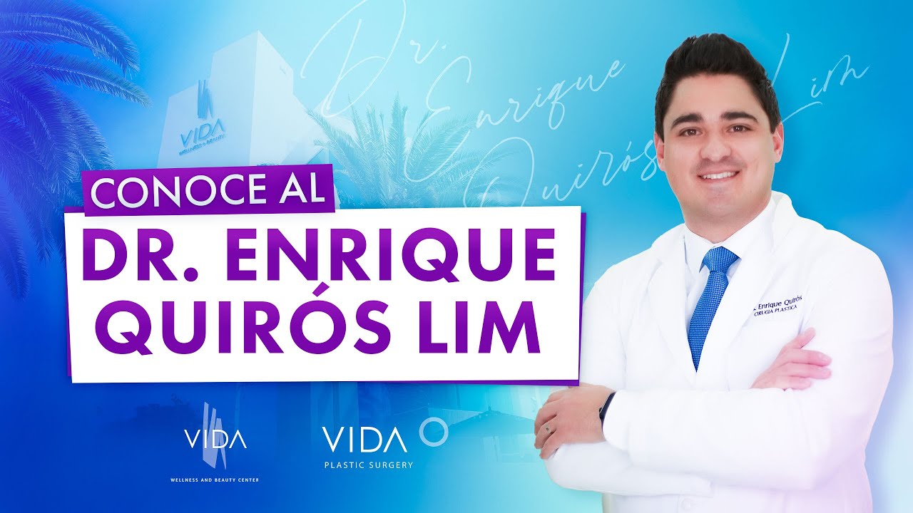 Conozca al Dr.Quirós Lim: Nuestro Nuevo Experto en Cirugía Plástica en ...