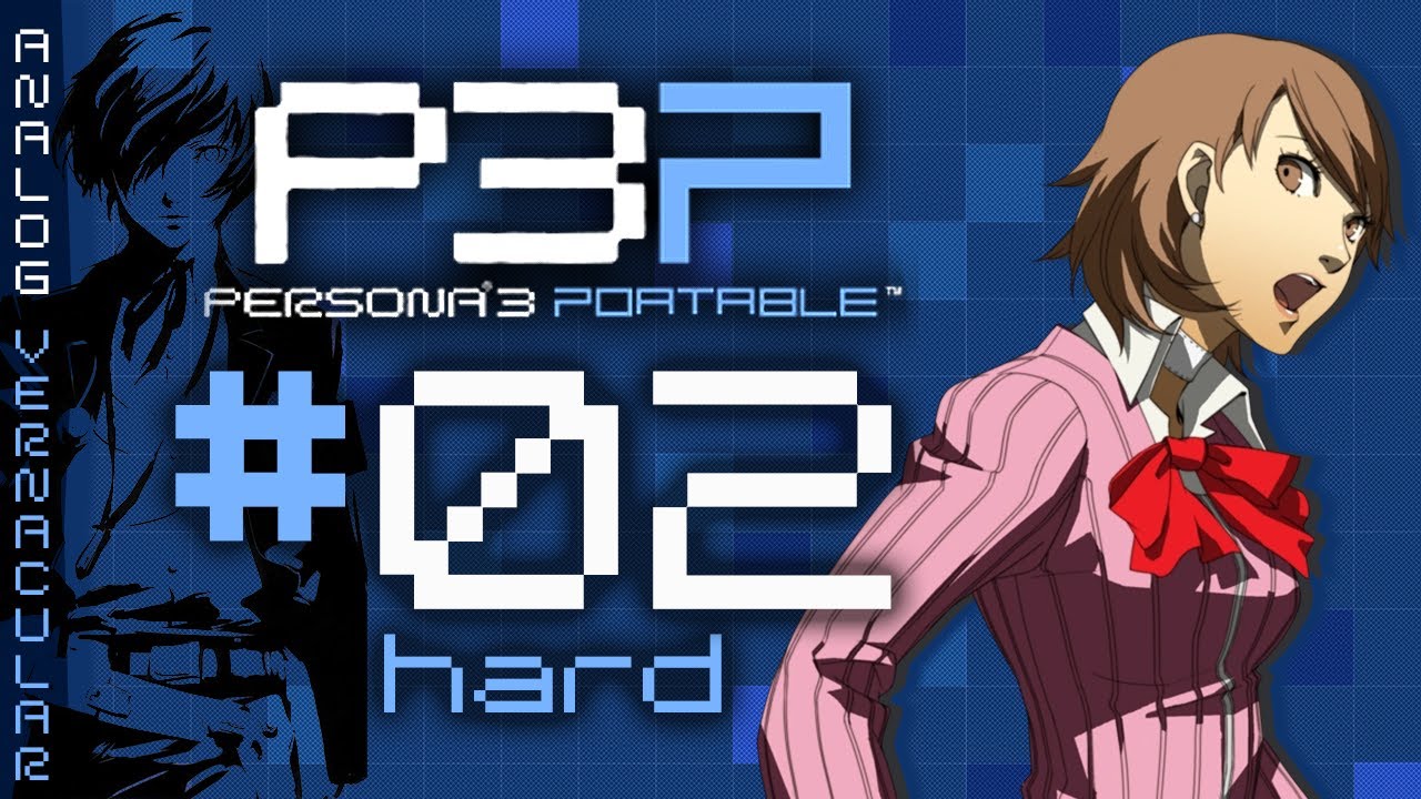 #02 First Time in Tartarus | Persona 3 Portable Remaster Let's Play ...