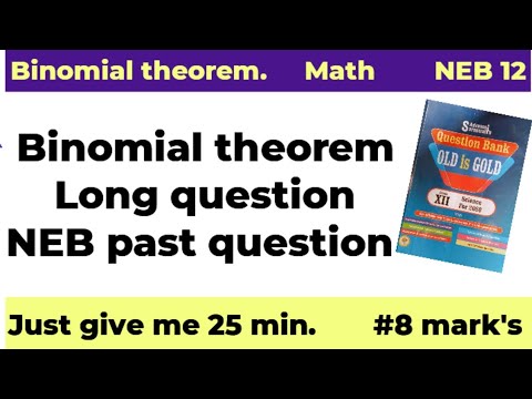 Binomial theorem class 12 NEB long question . Old is gold solutions # ...