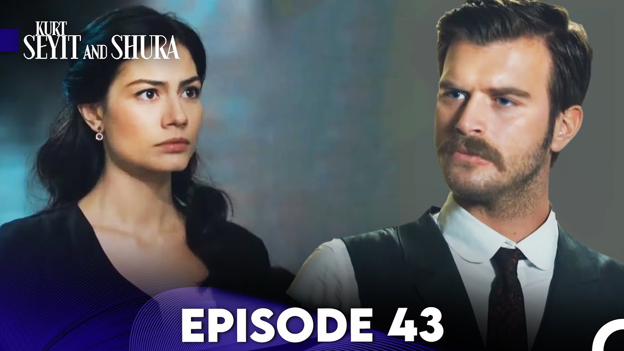 Kurt Seyit and Shura Episode 43 (FULL HD) - YouTube