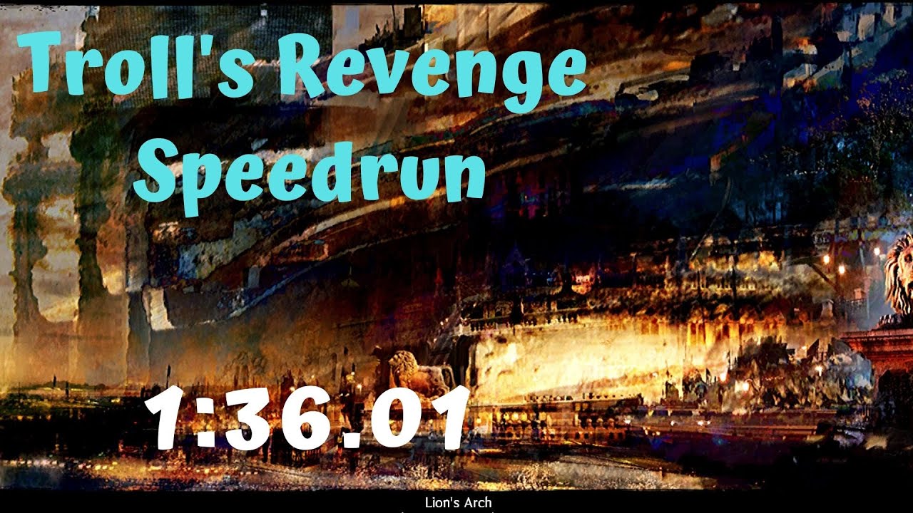 GW2 - Troll's Revenge Speedrun (Unrestricted) - 01:36.01 - YouTube