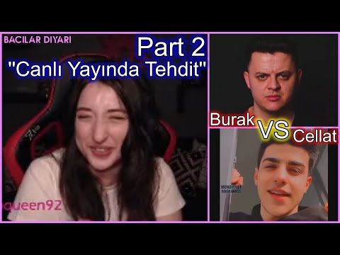 Pqueen - Cellat VS Burak Güngör Kavgasını İzliyor - PART 2