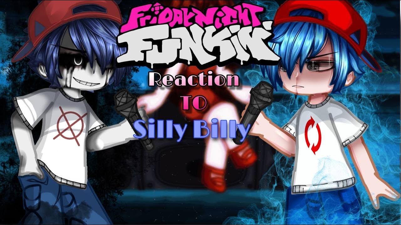 FNF Characters react to Silly Billy (VS Yourself) Friday Night Funkin ...