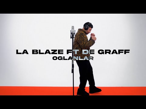 La Blaze ft De Graff - OGlanlar | Curltai Mood Video