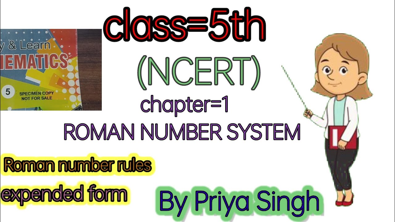Roman number//class=5 maths (English) NCERT// Roman numerals k complete ...