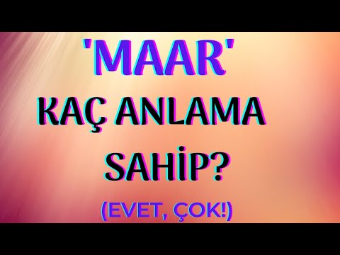 'Maar' kaç farklı anlama sahip? 'ama' dışındakileri de biliyor musunuz?