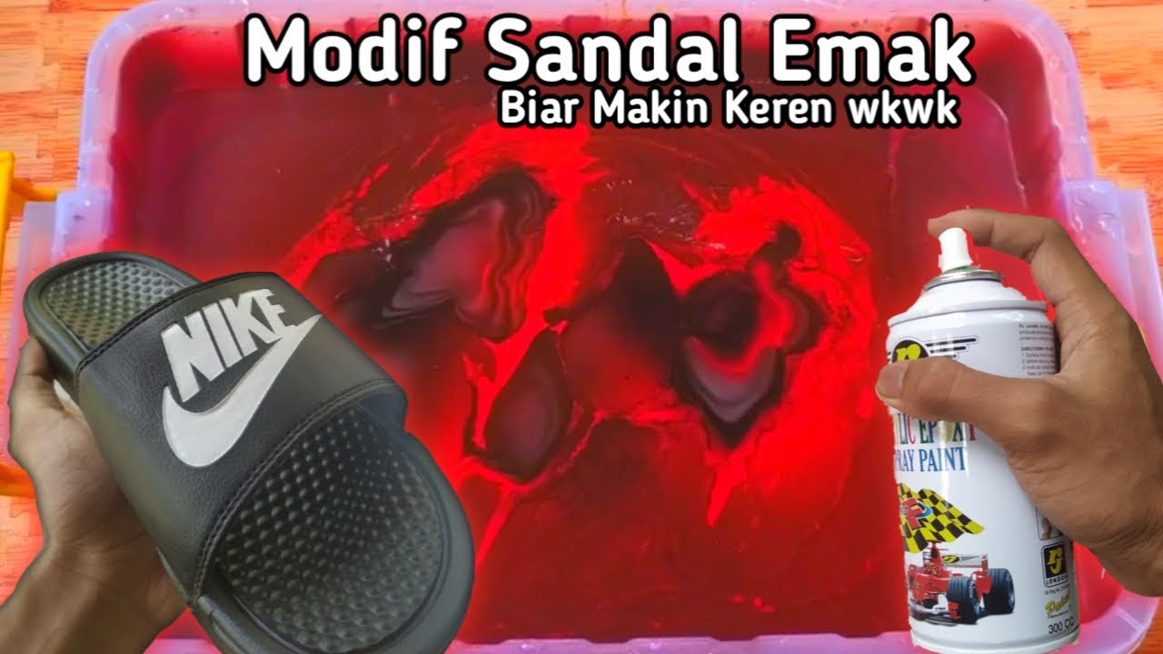 Modif SANDAL NIKE EMAK Dengan Hydro Dipping, biar tambah keren xD - YouTube