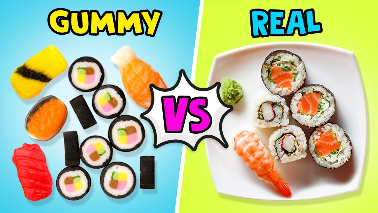 GUMMY VS REAL FOOD! || Crazy Candy And Real Sushi And Pizza - YouTube