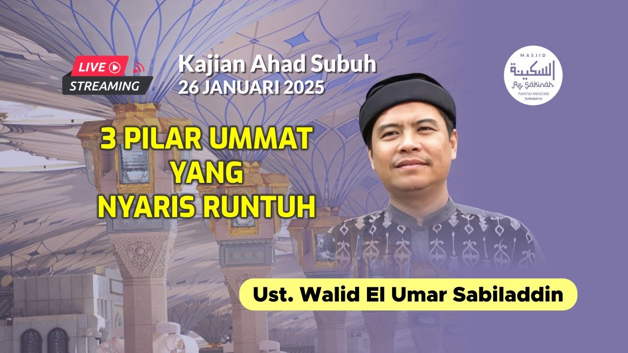 3 PILAR UMMAT YANG NYARIS RUNTUH - Ust. Walid El Umar Sabiladdin - YouTube