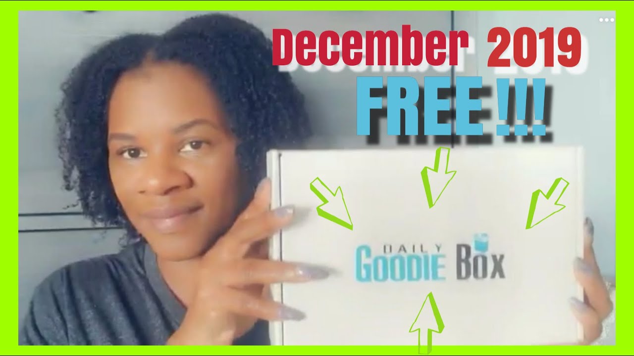 DAILY GOODIE BOX UNBOXING | FULL SIZE FREE SAMPLES | December 2019 ...
