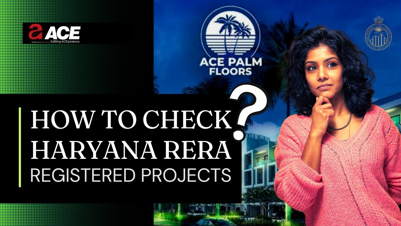 HOW TO CHECK HARYANA RERA REGISTERED PROJECTS ? | HARYANA | ACE GROUP ...