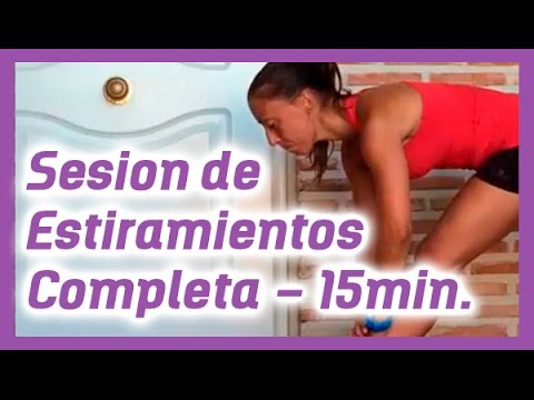 Sesión de Estiramientos Completa - 15 Minutos - YouTube