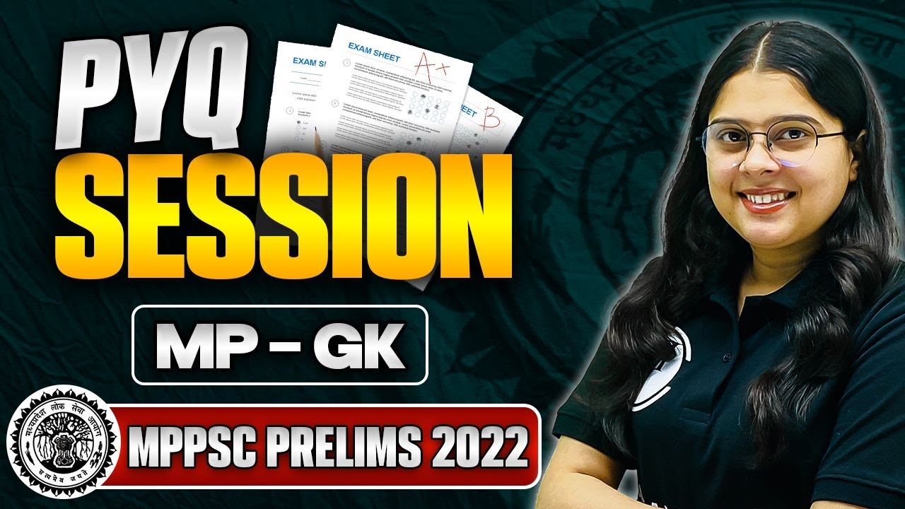 MPPSC 2023 | MP GK PYQs Session | MPPSC Prelims 2022 | MP Exams | MP Exams Wallah - YouTube