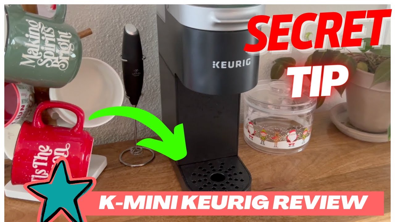 SECRET TIP WHEN USING THIS K-MINI! Keurig K-Mini Single Serve Coffee ...