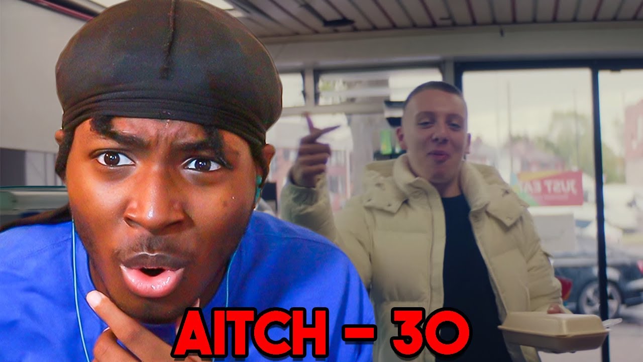 HE FLOWING! First Time Reacting To Aitch - 30 - YouTube