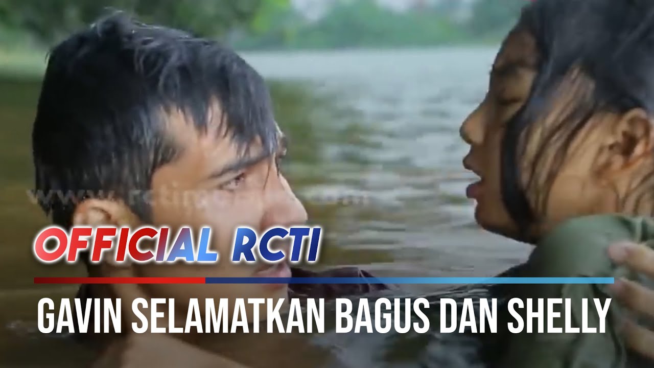 Gavin Berusaha Menyelamatkan Bagus Dan Shelly - Bintang Di Hatiku - YouTube