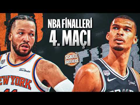⚔️ Knicks-Spurs 4. Maç Değerlendirmesi | 2026 NBA Finalleri