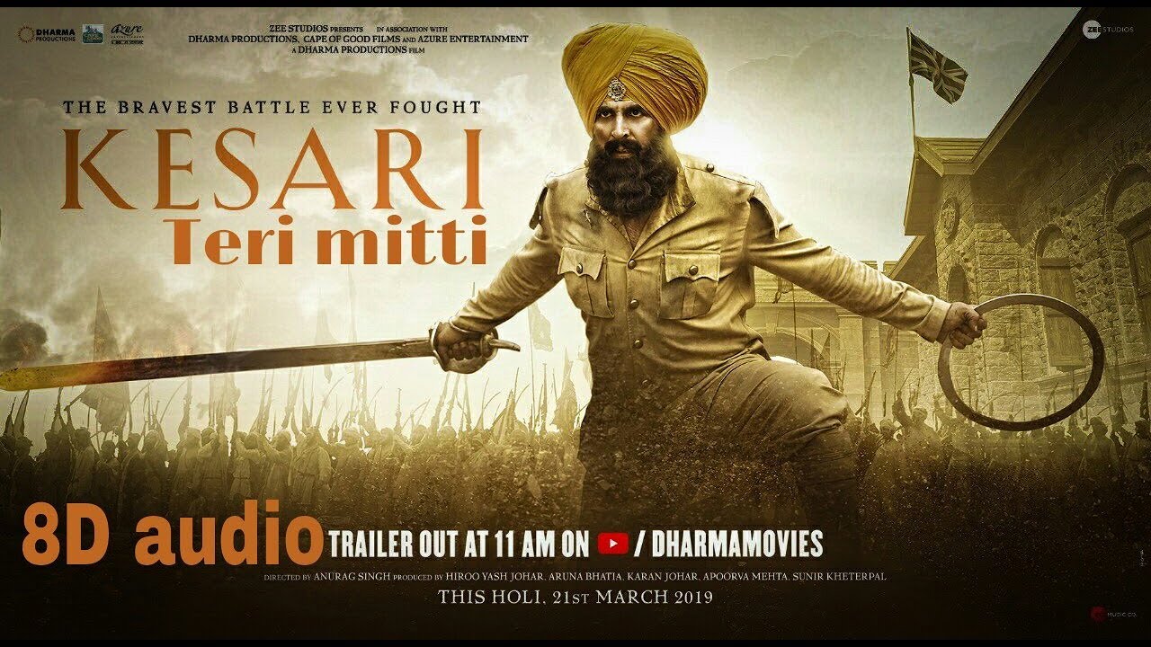 Teri Mitti Song - Kesari | Kesari movie songs | B Park | Arko | (8D ...