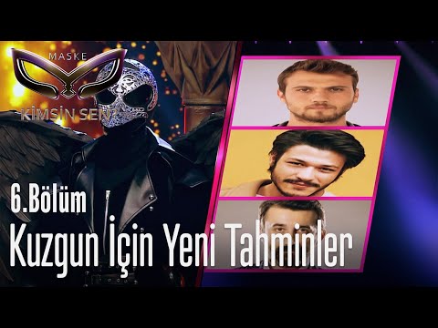 Kuzgun için yeni tahminler - Maske Kimsin Sen? 6. Bölüm