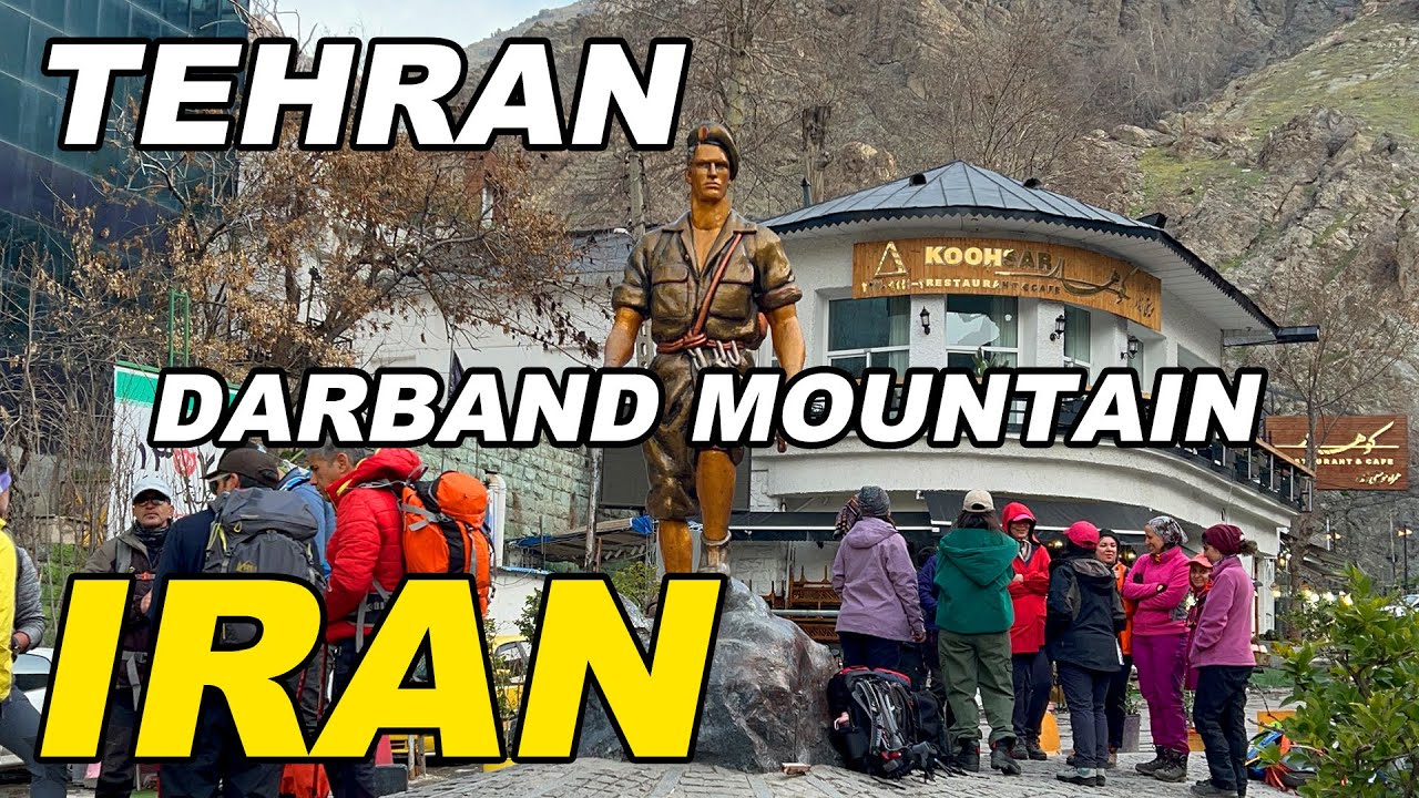 Hiking in Darband A Must-See Place in Tehran 2024 - YouTube
