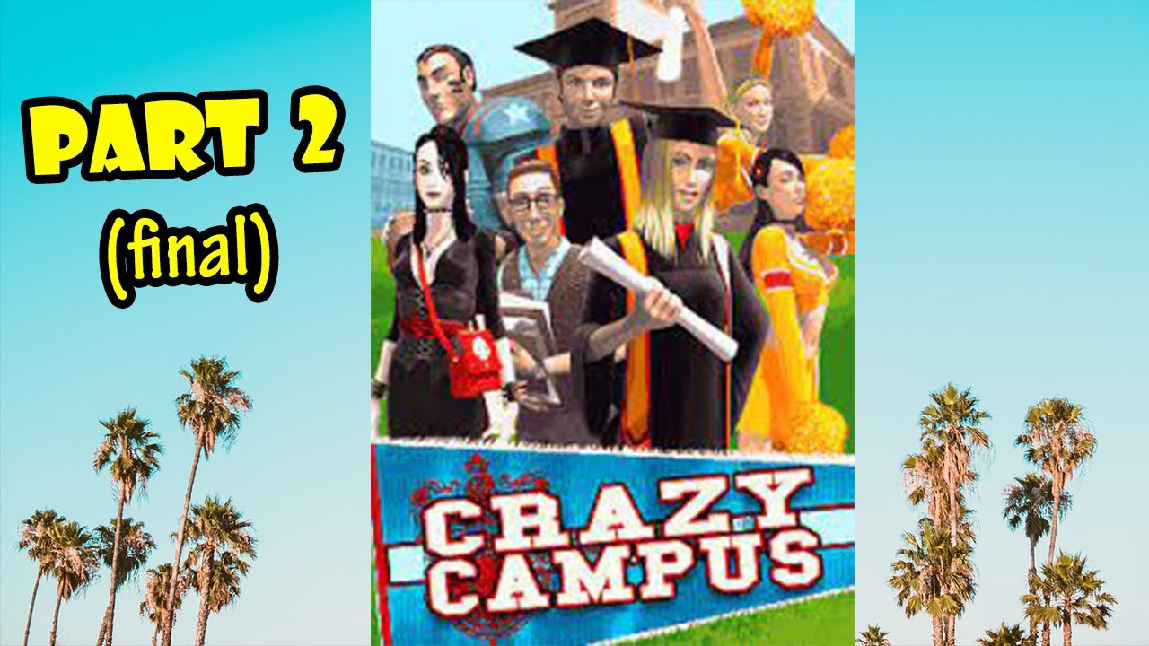 Crazy Campus - PART 2 [FINAL] | J2ME Emulator - YouTube