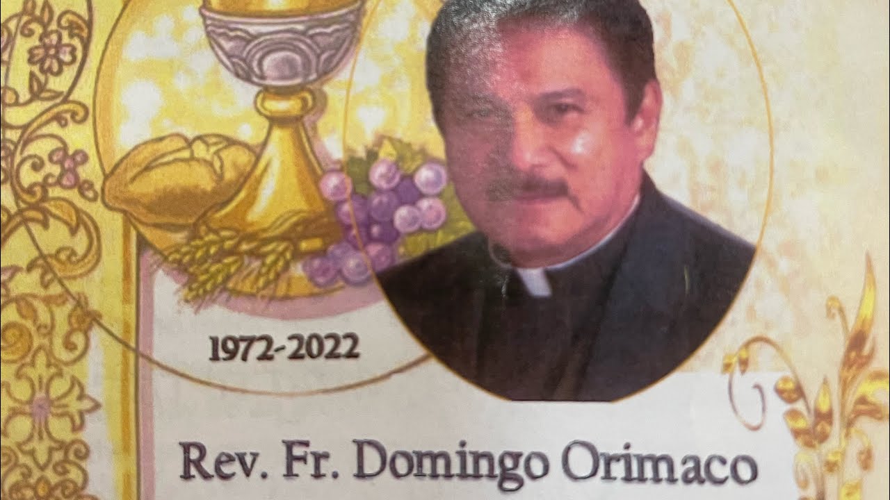 REV. FR. DOMINGO ORIMACO 50th PRIESTHOOD ANNIVERSARY THANKSGIVING MASS ...