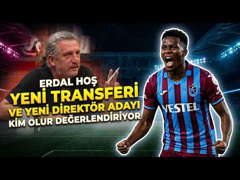 ERDAL HOŞ FRANCULINO DJU VE YENİ TEKNİK ADAY KİM OLACAK DEĞERLENDİRİYOR
