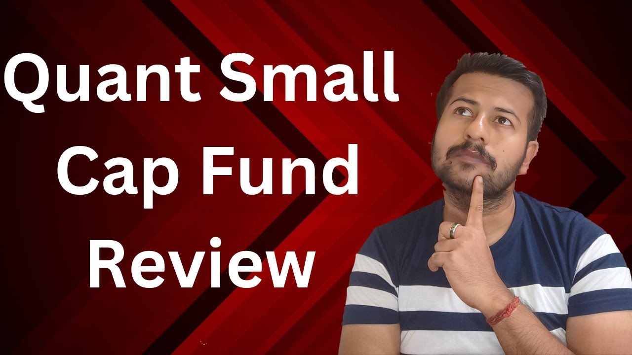 Quant Small Cap Fund Review | Quant Small Cap Direct Growth Plan Review ...