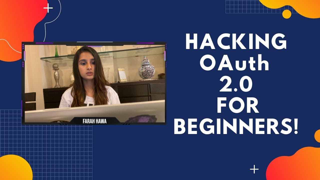 HACKING OAuth 2.0 FOR BEGINNERS! - YouTube