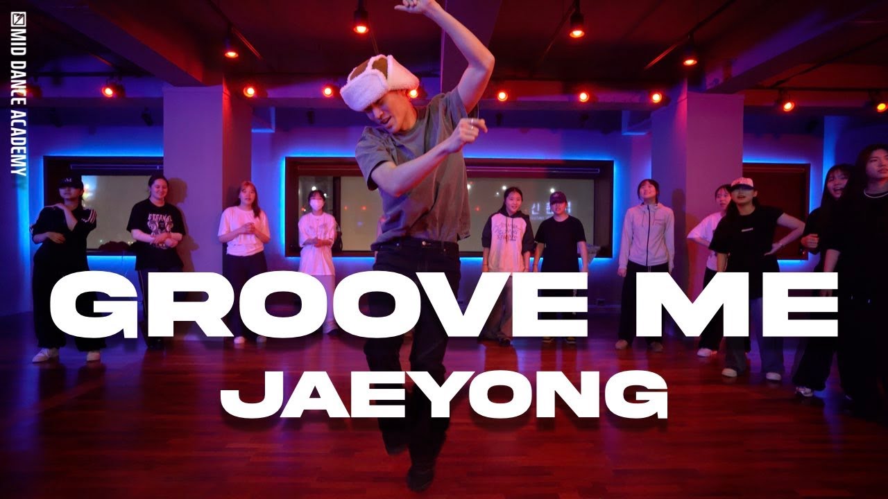 JAEYONG ChoreographyㅣGuy - Groove MeㅣMID DANCE STUDIO - YouTube
