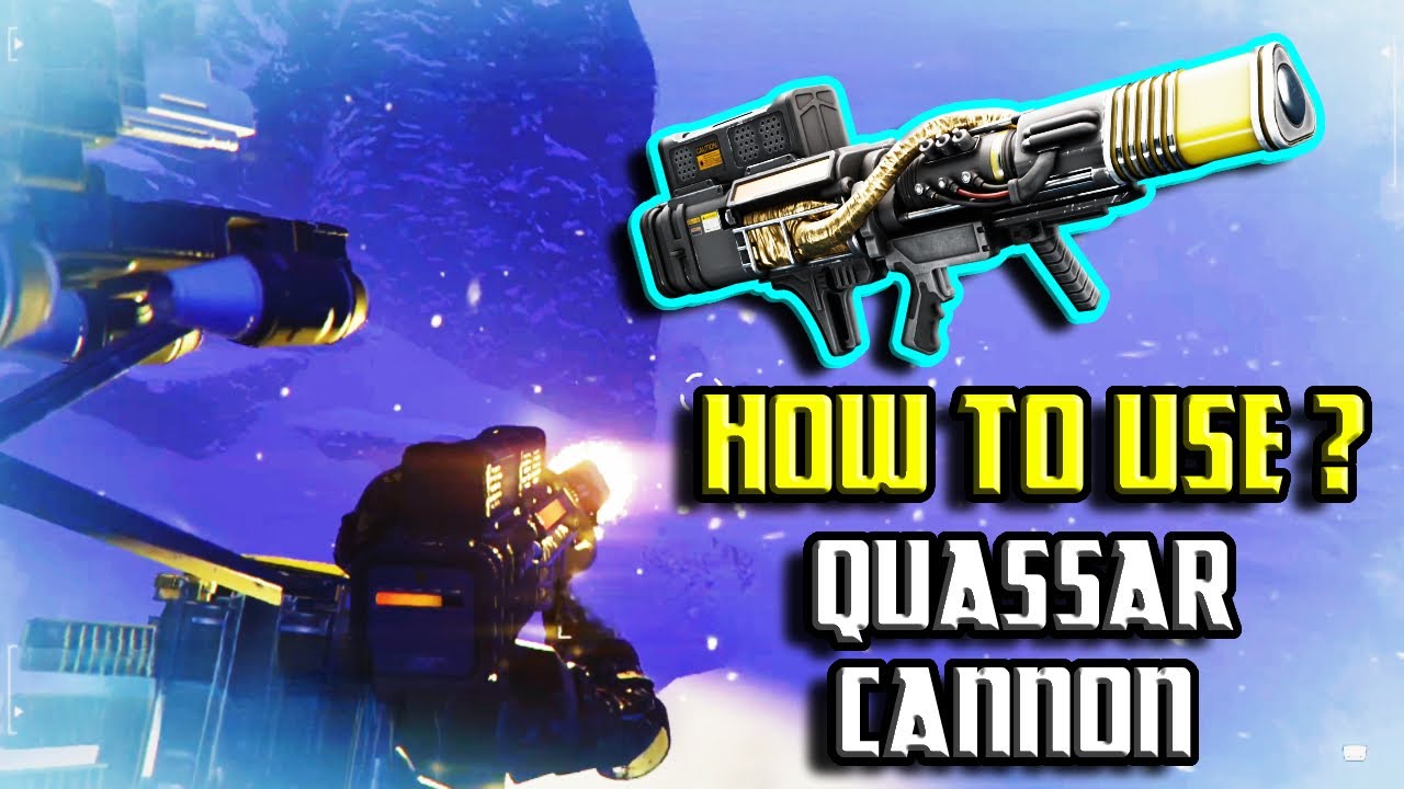 How To Use Quassar Cannon - Beginner's Guide - YouTube