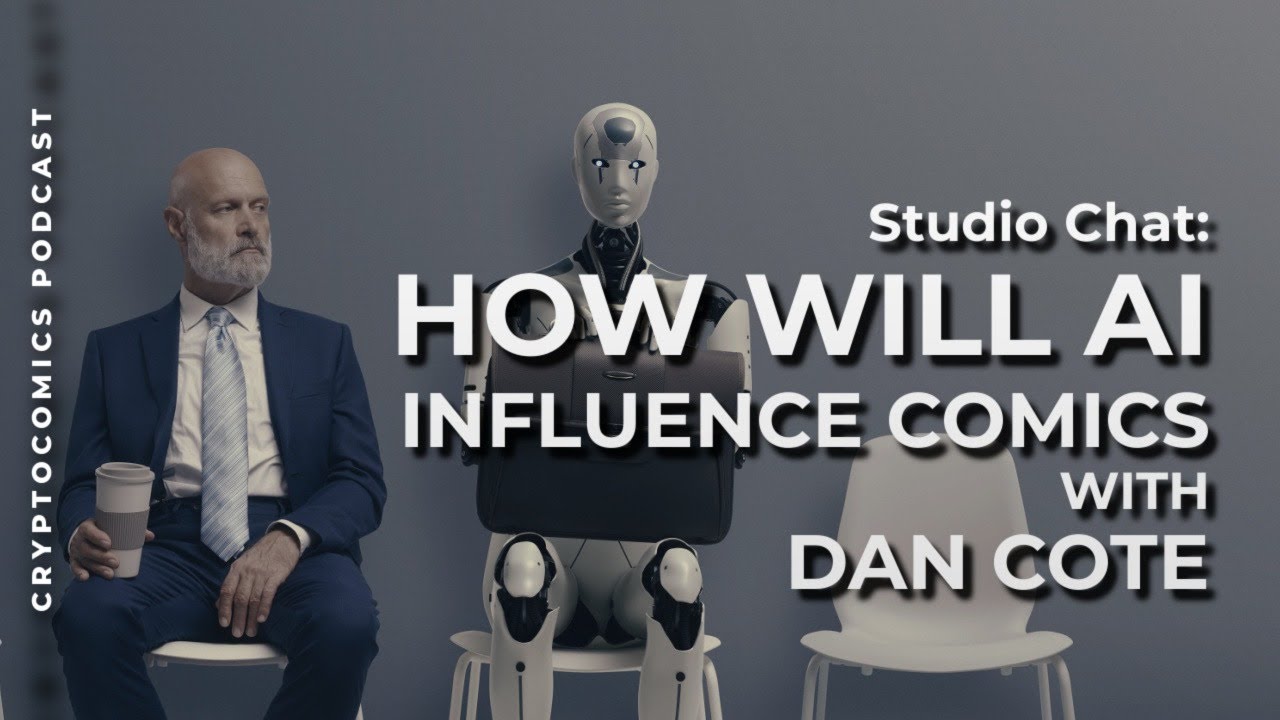 How Will AI Influence Comics? With Special Guest: Dan Cote - YouTube