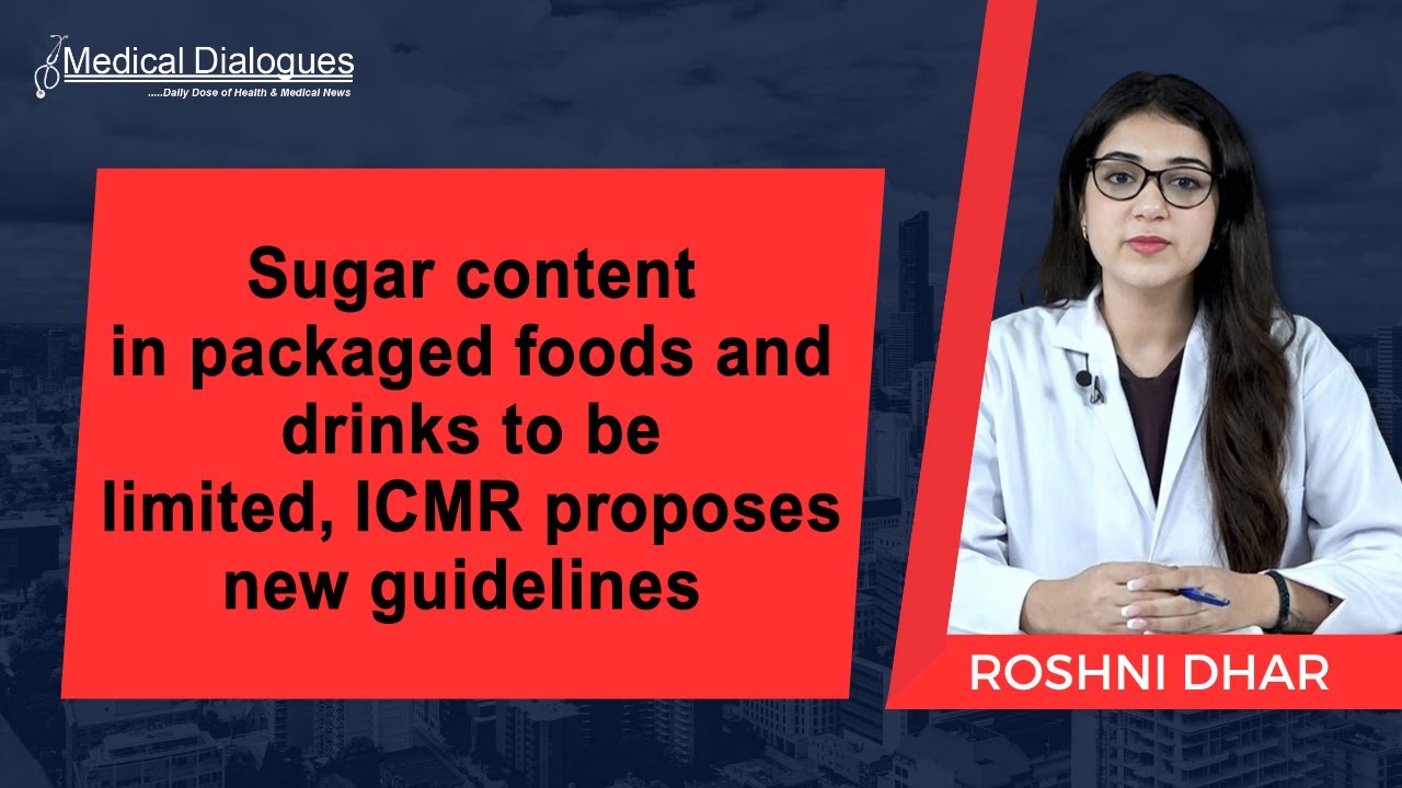 Sugar content in packaged foods and drinks to be limited, ICMR proposes ...