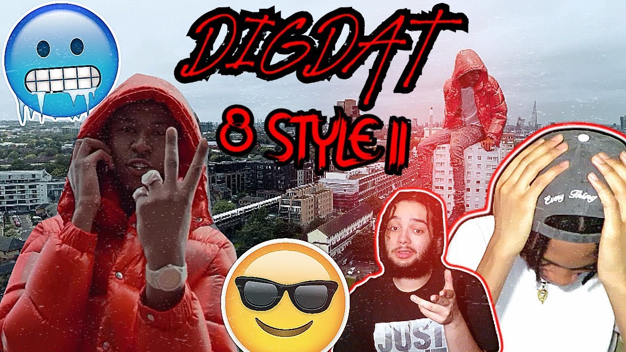 THE WORDPLAY ON THIS ONE 😷😦 | DIGDAT - 8 STYLE II (REACTION) - YouTube