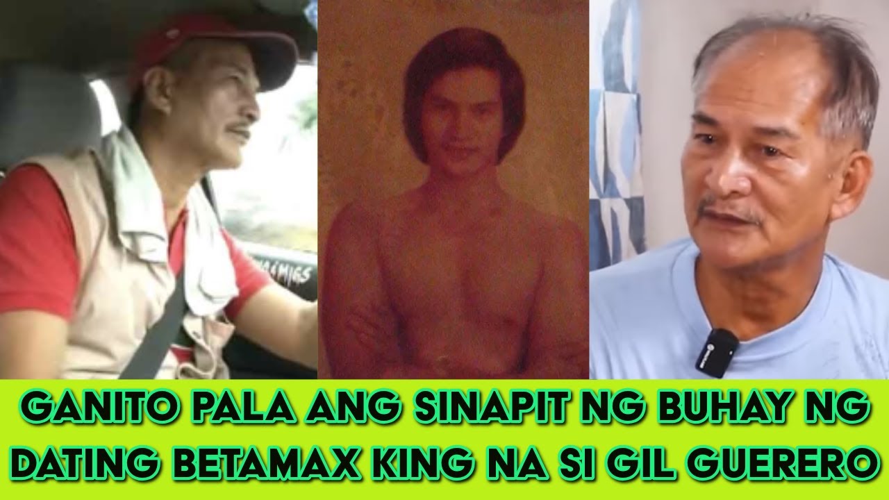 "BETAMAX King" Gil Guerero Ganito pala ang naging buhay matapos mawalan ...